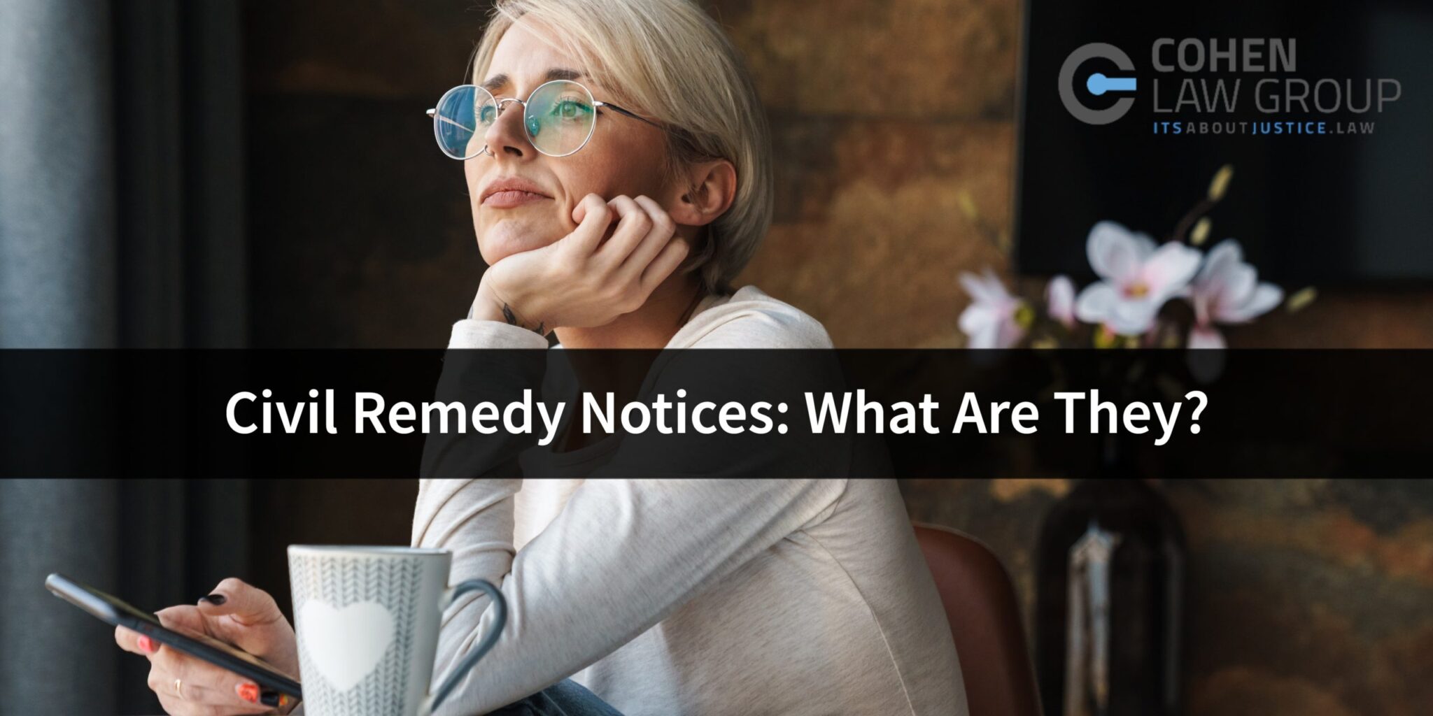 Why Civil Remedy Notices Are Important After Claim Denial - Cohen Law Group