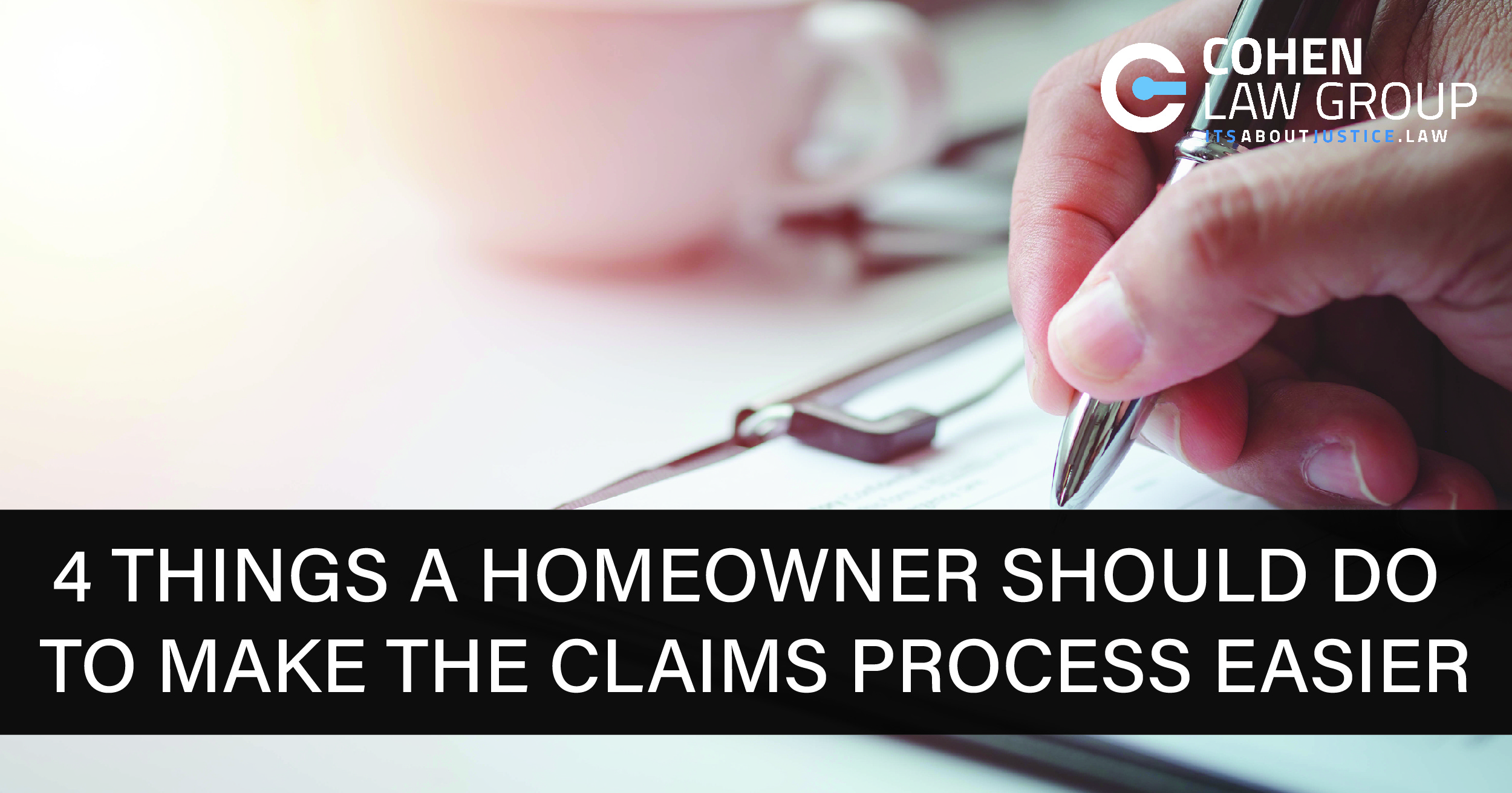 Keeping It Simple: Four Things a Homeowner Should Do To Make The Claims ...